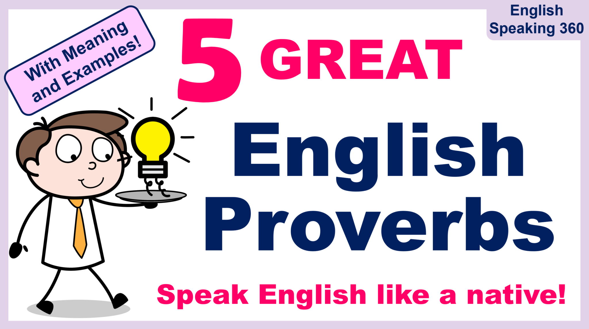 Idioms, Expressions and Proverbs - English Speaking 360