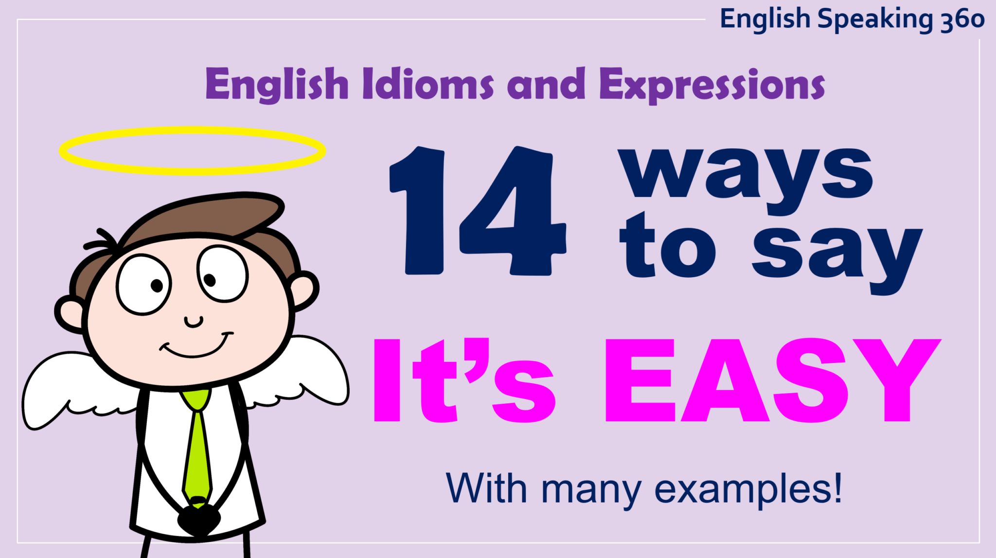 Idioms, Expressions and Proverbs - English Speaking 360