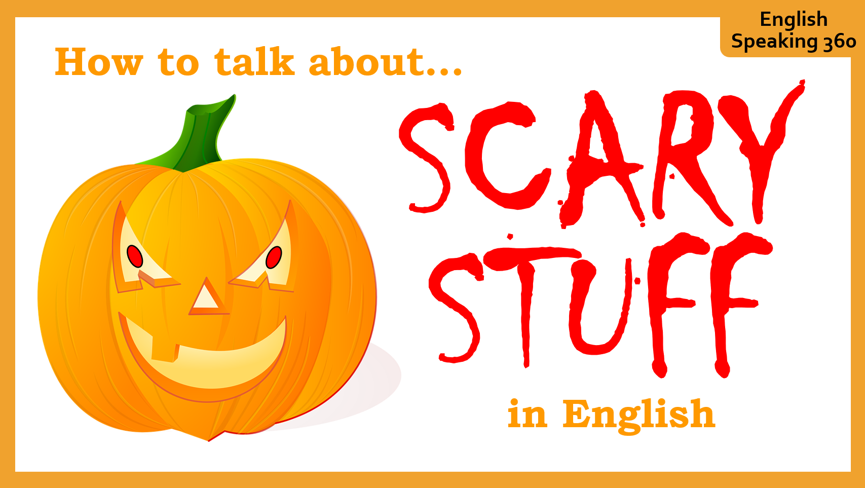Idioms, Expressions and Proverbs - English Speaking 360