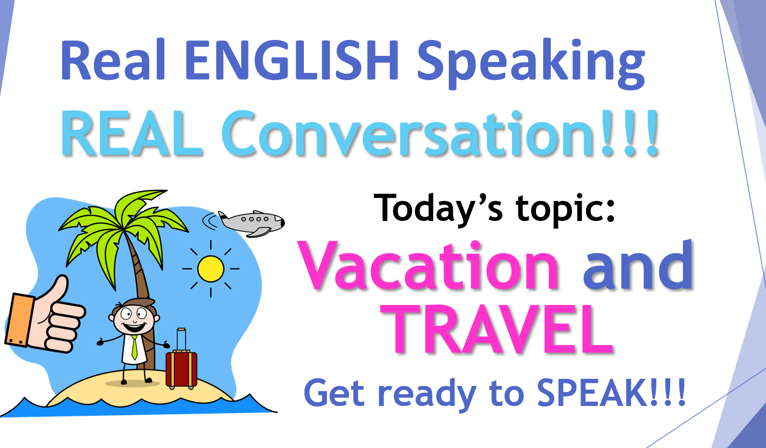 Full Conversations - English Speaking 360